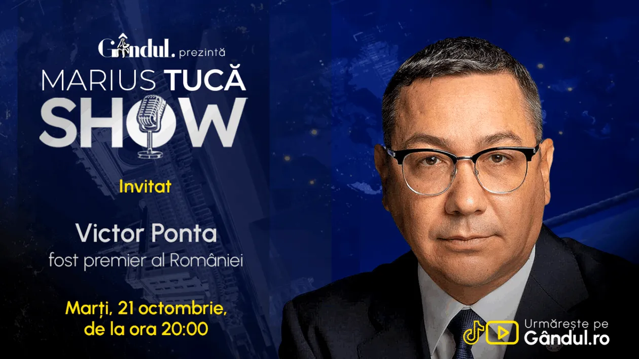 Marius Tucă Show începe marți, 21 octombrie, de la ora 20.00, live pe ...